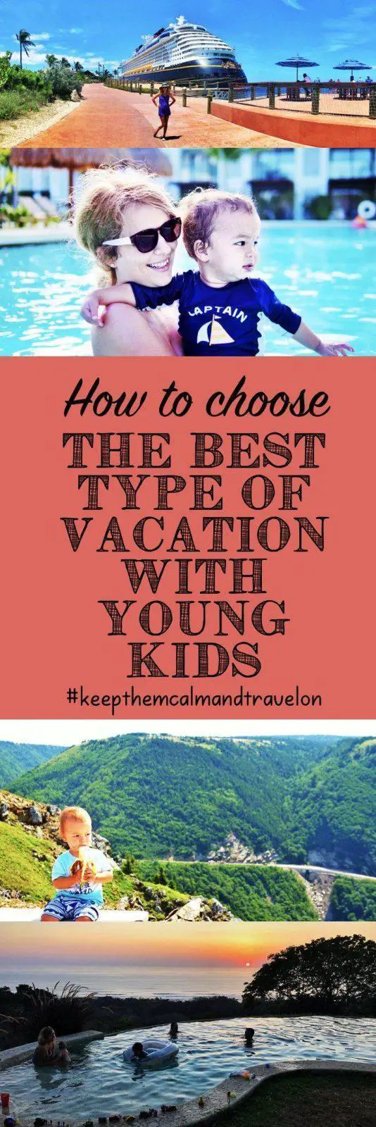 The best type of vacation with young kids?